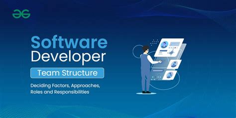 Software Development Team Structure Deciding Factors Approaches Roles And Responsibilities