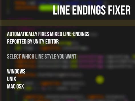 Line Endings Fixer Utilities Tools Unity Asset Store