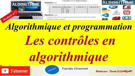 Algorithmique Et Programmation Les Contrôles En Algorithmique Youtube