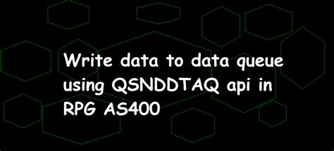 Write Data To Data Queue Using Qsnddtaq Api In Rpg As400 As400 And Sql Tricks