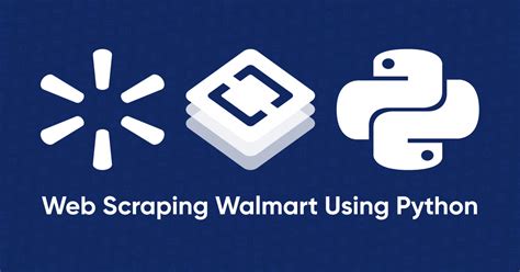 Web Scraping Walmart Using Python A Step By Step Tutorial Hasdata