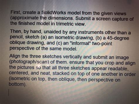 Solved First Create A Solidworks Model From The Given