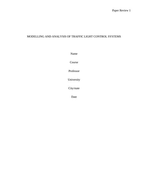 Modelling And Analysis Of Traffic Light Control Systems Paper Review