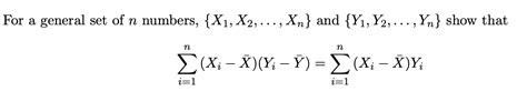 Solved For A General Set Of N Numbers X1 X2 Xn And Chegg Com