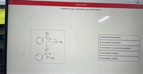 solved classify the type of elementary step shown