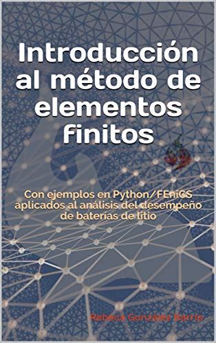 Introducción Al Método De Elementos Finitos Con Ejemplos En Python