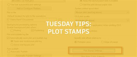 Plot Stamps In Autocad Tuesday Tips With Frank Autocad Blog