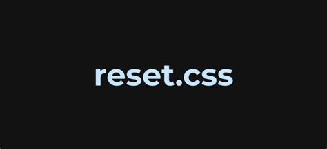 Сброс стилей Resetcss Webstepkz