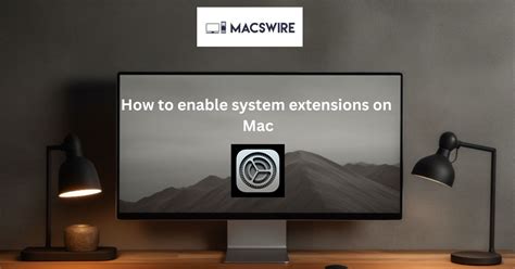 enable system extensions on mac easy step by step guid