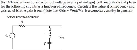 Solved Please Answer Sketch Transfer Functions Ie Output Voltage