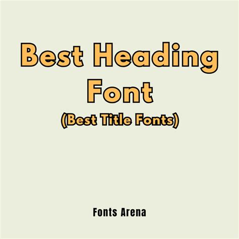 Best Heading Fonts Top Title Fonts For Bold Impactful Designs