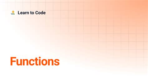 Functions Learn To Code