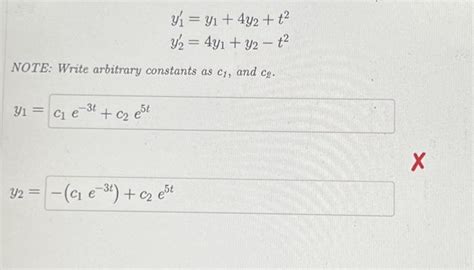Solved y₁ y₁ 4y2 t² y₂ 4y1 y2 t² NOTE Write Chegg