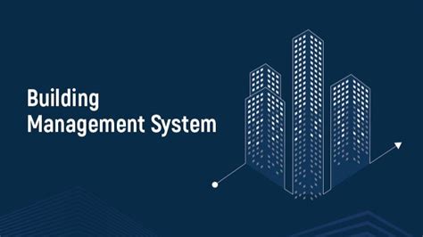 Building Management Systems