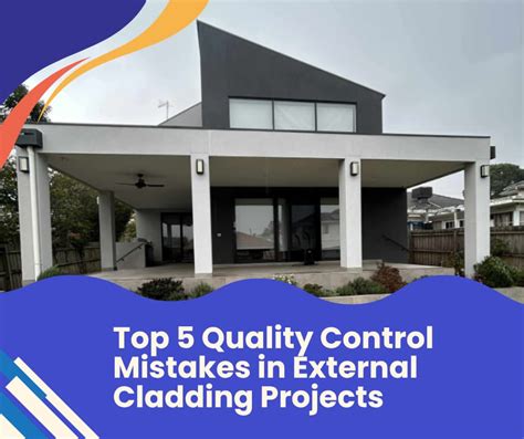 5 Common Quality Control Mistakes In External Cladding Projects