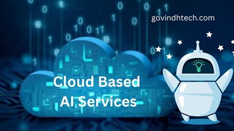 How Cloud Based Ai Services Are Transforming Ai Industries