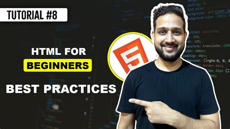 Html Tutorial Html Best Practices Html For Beginners Tutorial 8