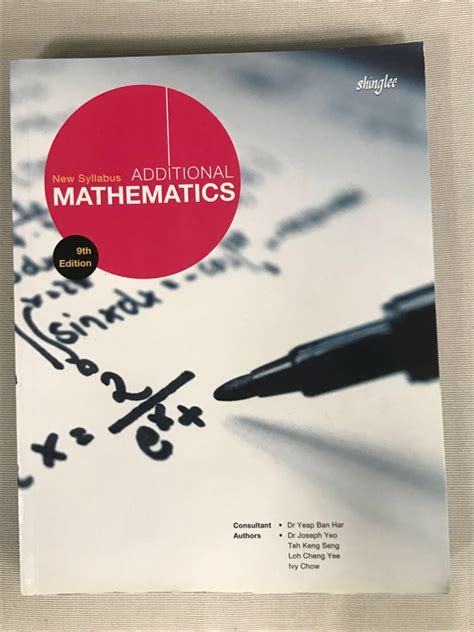 New Syllabus Additional Mathematics 9th Edition Shinglee Textbook