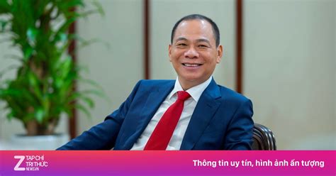 Ông Phạm Nhật Vượng Lọt Top 200 Người Giàu Nhất Hành Tinh Znewsvn