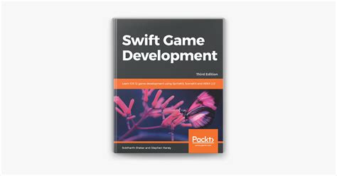 ‎swift Game Development By Siddharth Shekar And Stephen Haney On Apple Books