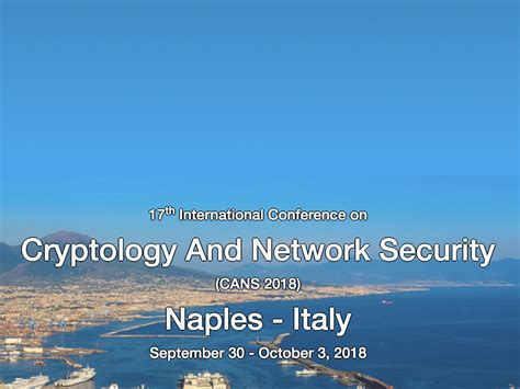 17th international conference on cryptology and network security cans