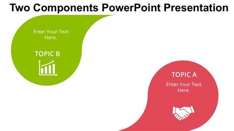 Two Components Powerpoint Presentation Pptuniverse