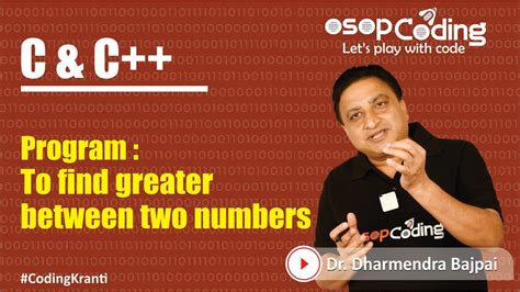 If Else Statement Program To Find Greater Cc For Beginners Cpp Tutorial Lecture20