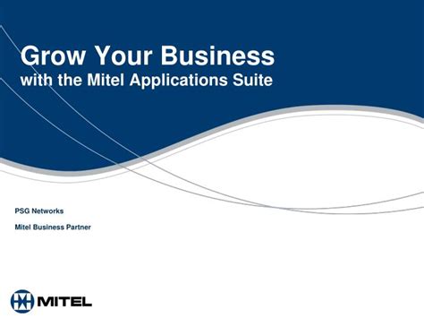 Ppt Grow Your Business With The Mitel Applications Suite Powerpoint Presentation Id 1295668