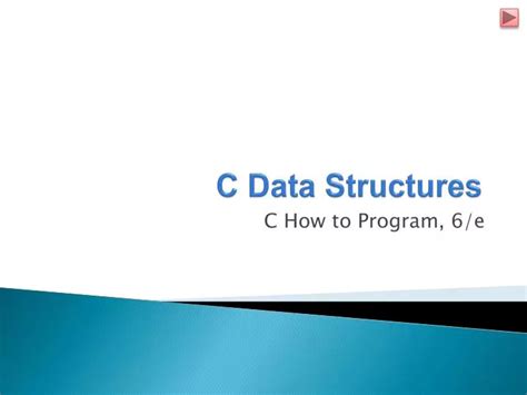 Ppt C Data Structures Powerpoint Presentation Free Download Id1879955