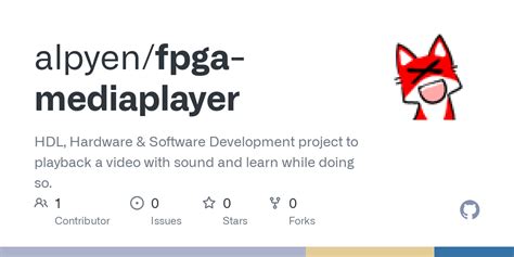 github alpyen fpga mediaplayer hdl hardware and software development