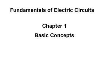 Fundamentals Of Electric Circuits Presentation Free To View