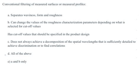 Solved Conventional Filtering Of Measured Surfaces Or