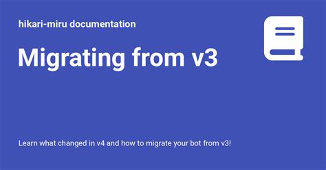 Migrating From V3 Hikari Miru Documentation