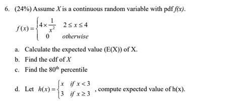Solved 24 ﻿assume X ﻿is A Continuous Random Variable