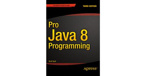 Pro Java 8 Programming Third Edition Book
