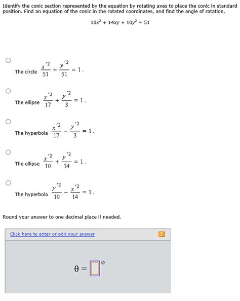 Solved Identify The Conic Section Represented By The