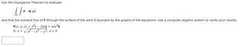 Solved Verify The Divergence Theorem By Evaluating F Nds Chegg