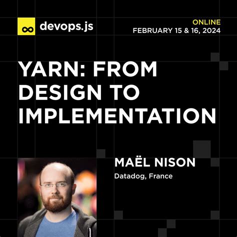 Learn About Yarn From Maël Nison Devopsjs Conference Posted On The Topic Linkedin
