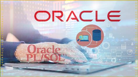 Chia Sẻ Khóa Học Oracle Plsql Hướng Dẫn Hoàn Chỉnh Dành Cho