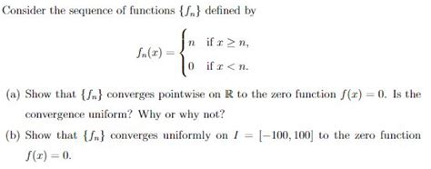 Solved Consider The Sequence Of Functions N Defined By In