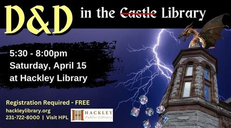 Dandd In The Library Hackley Public Library