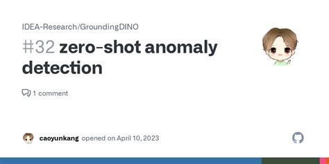 Zero Shot Anomaly Detection · Issue 32 · Idea Research Groundingdino · Github