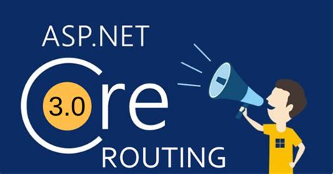 Routing In Aspnet Core 30 And What Does It Mean By Endpoint Routing