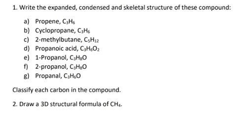 Selesai Write The Expanded Condensed And Skeletal Structure Of These Compound A Propene C 3h