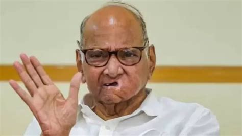 पार्टी छोड़ने वालों के बारे में चिंतित होने की जरूरत नहीं शरद पवार ने अजित पर इशारों ही