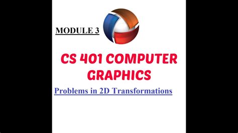 Problems In 2d Transformationsmodule 3computer Graphics Youtube