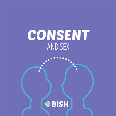 Bish Consent And Sex The Well Insta Guide Bishuk Com