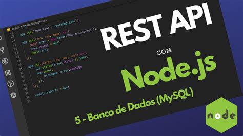 Api Com Nodejs Passo 5 Banco De Dados Mysql Youtube