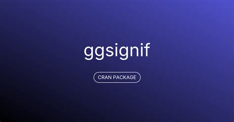 Ggsignif Significance Brackets For Ggplot2 Crane