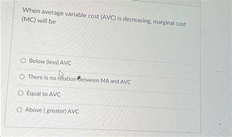 Solved When Average Variable Cost Avc ﻿is Decreasing